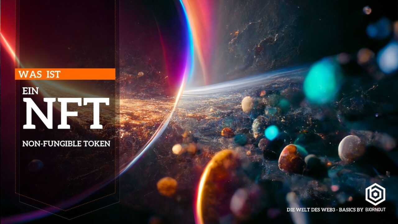 Was ist ein Non-Fungible Token (NFT)? - bjornout